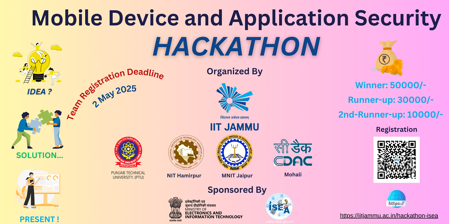 Mobile Device and Application Security Hackathon 2025 at IIT Jammu